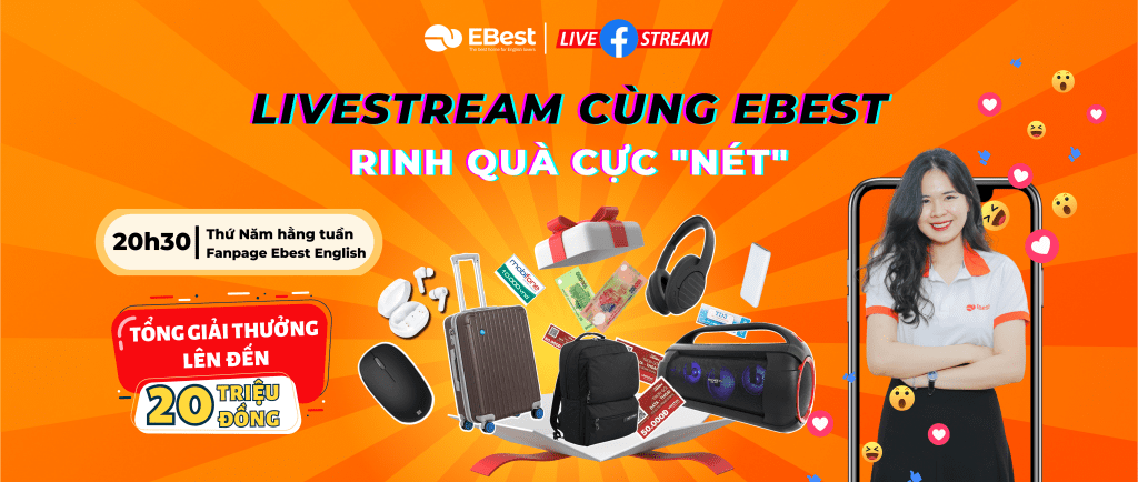 RECAP BUỔI LIVESTREAM CÔNG BỐ SỰ KIỆN LIVESTREAM CÙNG EBEST – RINH QUÀ CỰC “NÉT” | E-Best ...