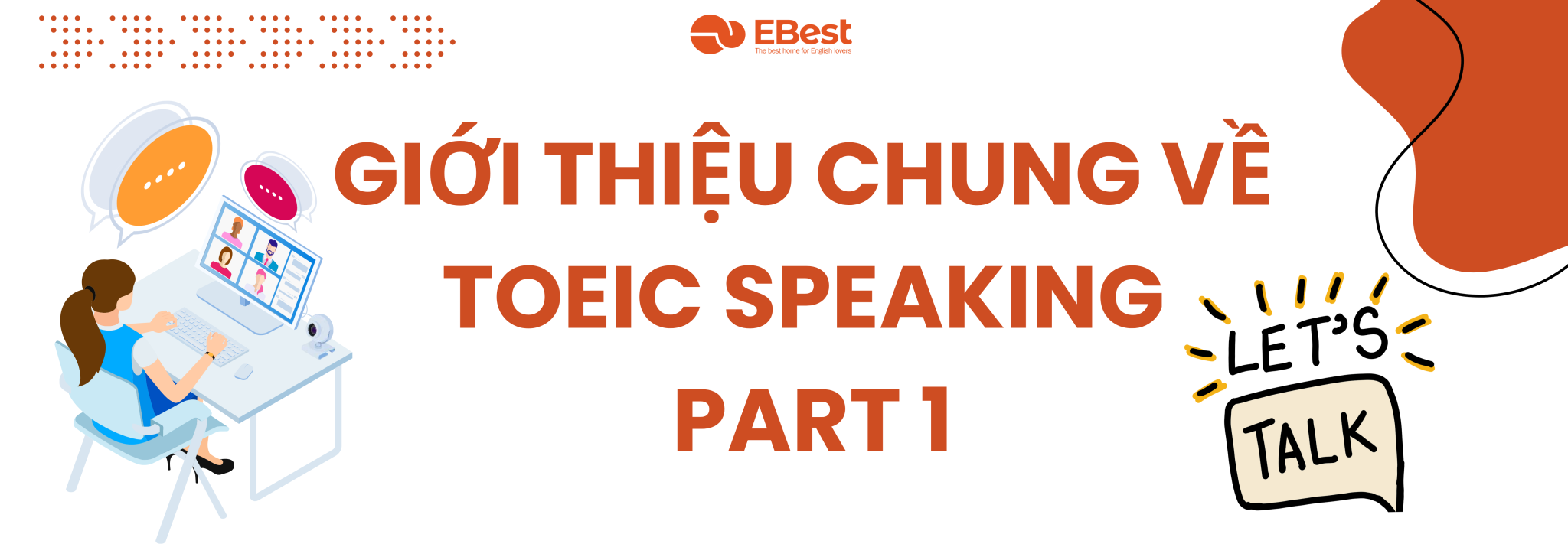 TOEIC Speaking Part 1: Read A Text Aloud & Cách Làm Bài Hiệu Quả E-Best ...
